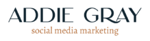 Addie Gray – Social Media Marketing